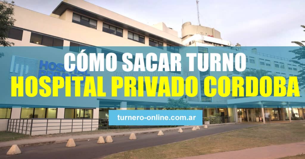 Hospital Privado Córdoba - Sacar Turnos Online y Teléfono