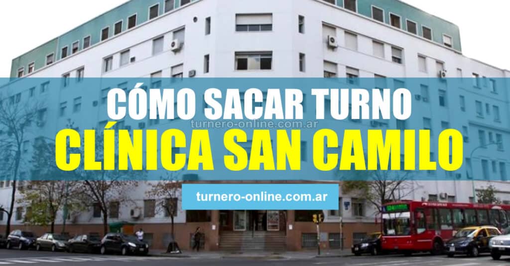 Clínica San Camilo CABA - Cómo Sacar Turnos - Online y Teléfono